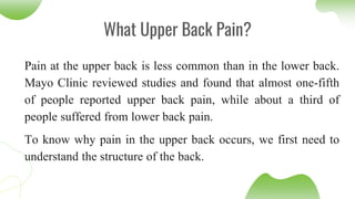 Upper Back Pain | Causes and Treatments | PPTX