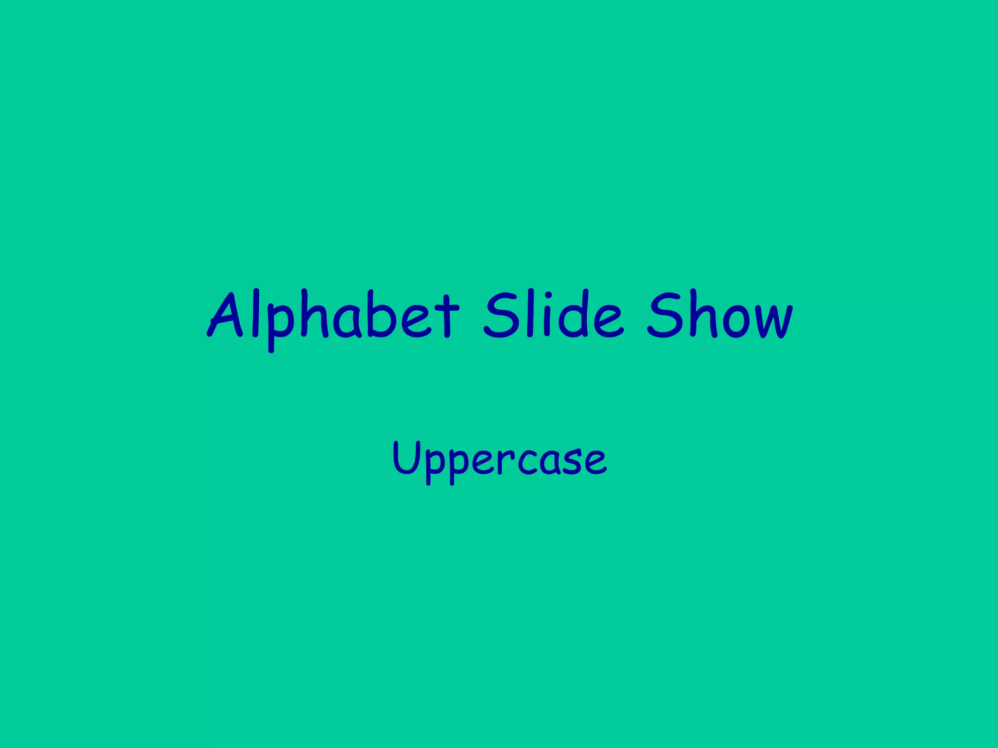 Uppercase slideshow | PPT