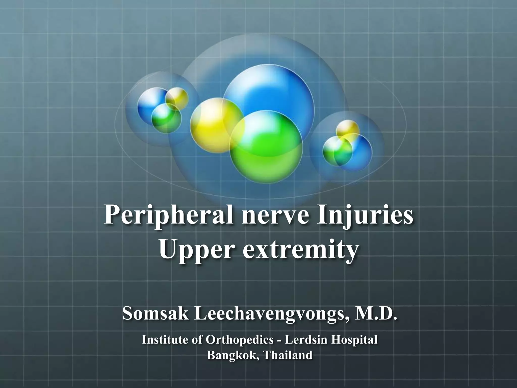 Upper extremity peripheral nerve injury | PPTX