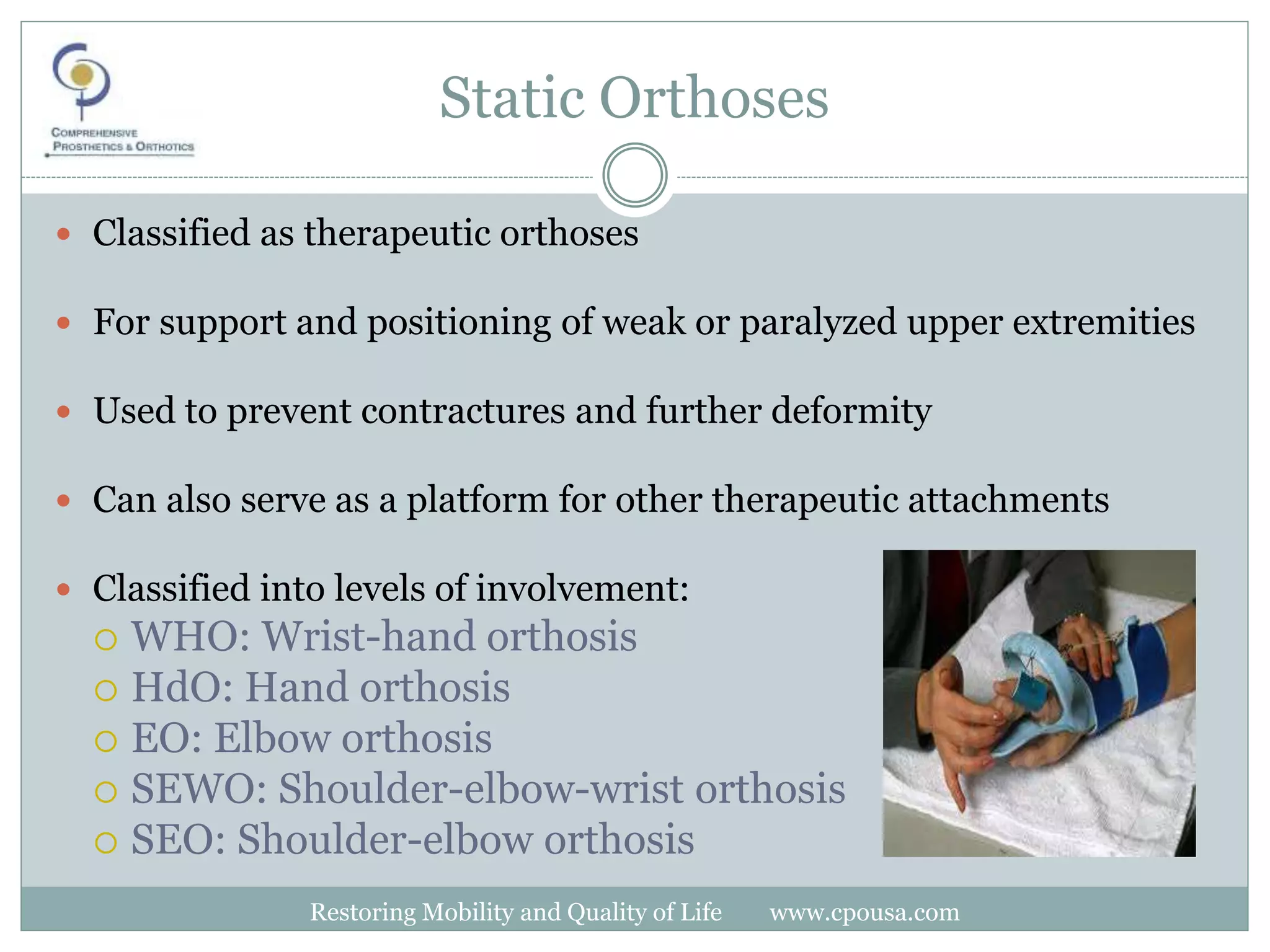 Upper extremity orthotics | PPTX