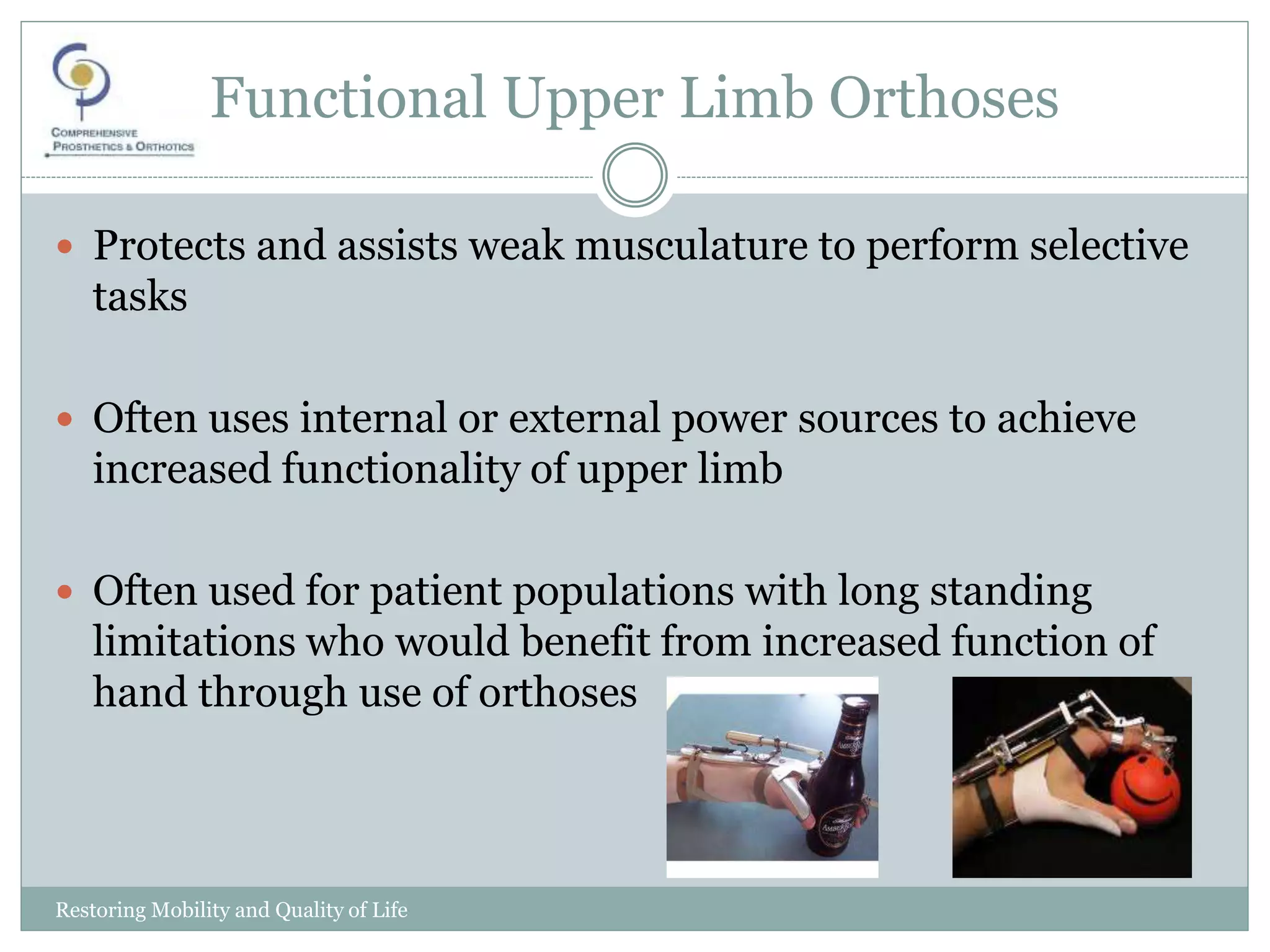 Upper extremity orthotics | PPTX