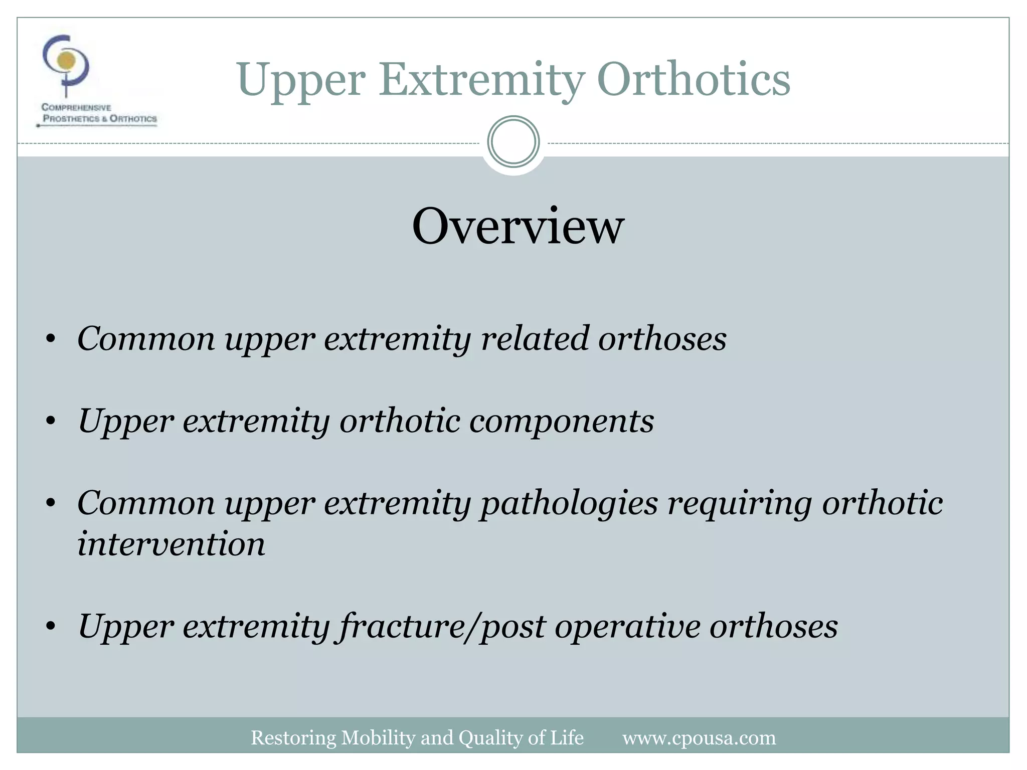 Upper extremity orthotics | PPTX
