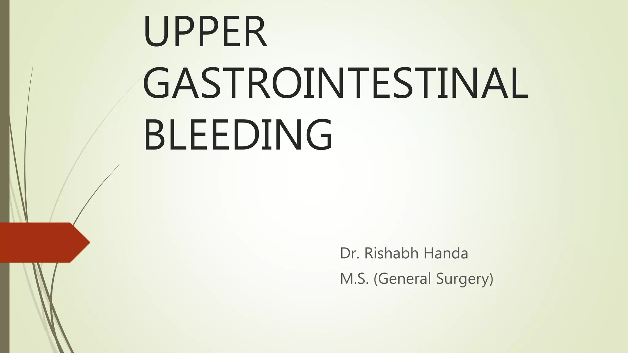 Upper GI bleeding | PPT