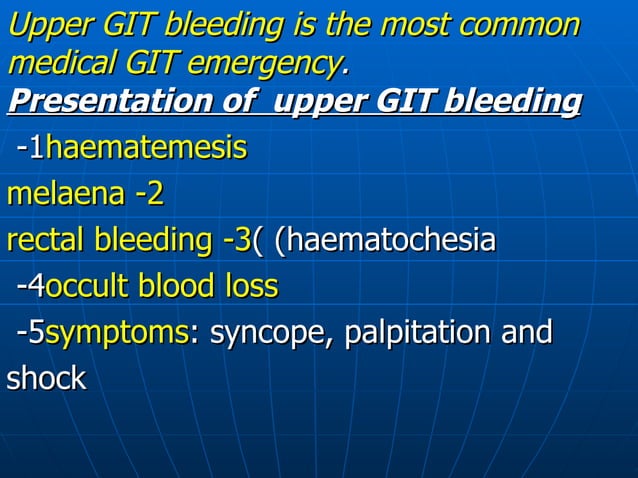 Upper Git Bleeding | PPT | Blood Disorders | Diseases and Conditions