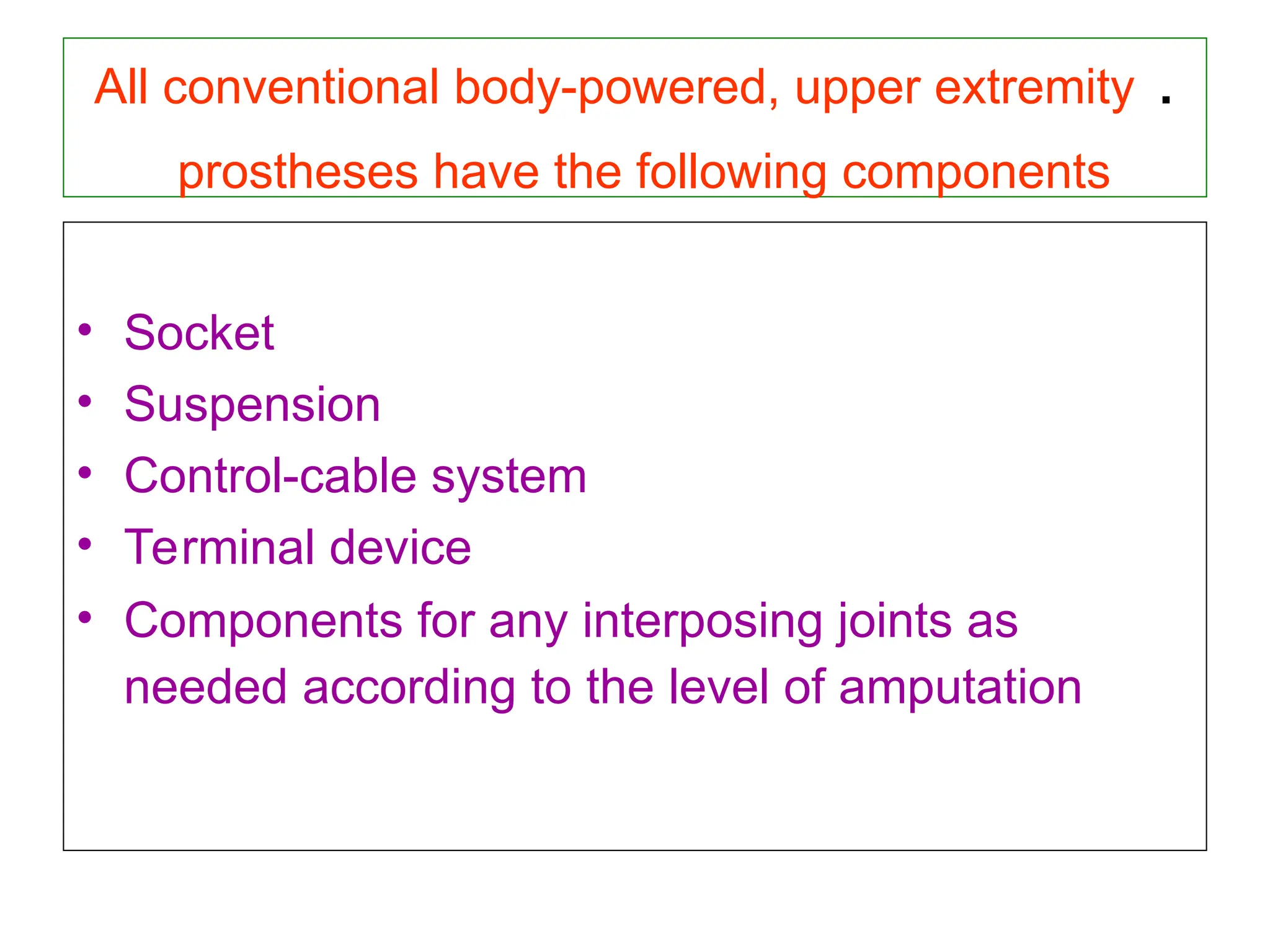 UPPER limb prosthesis for biomechanics study | PPT