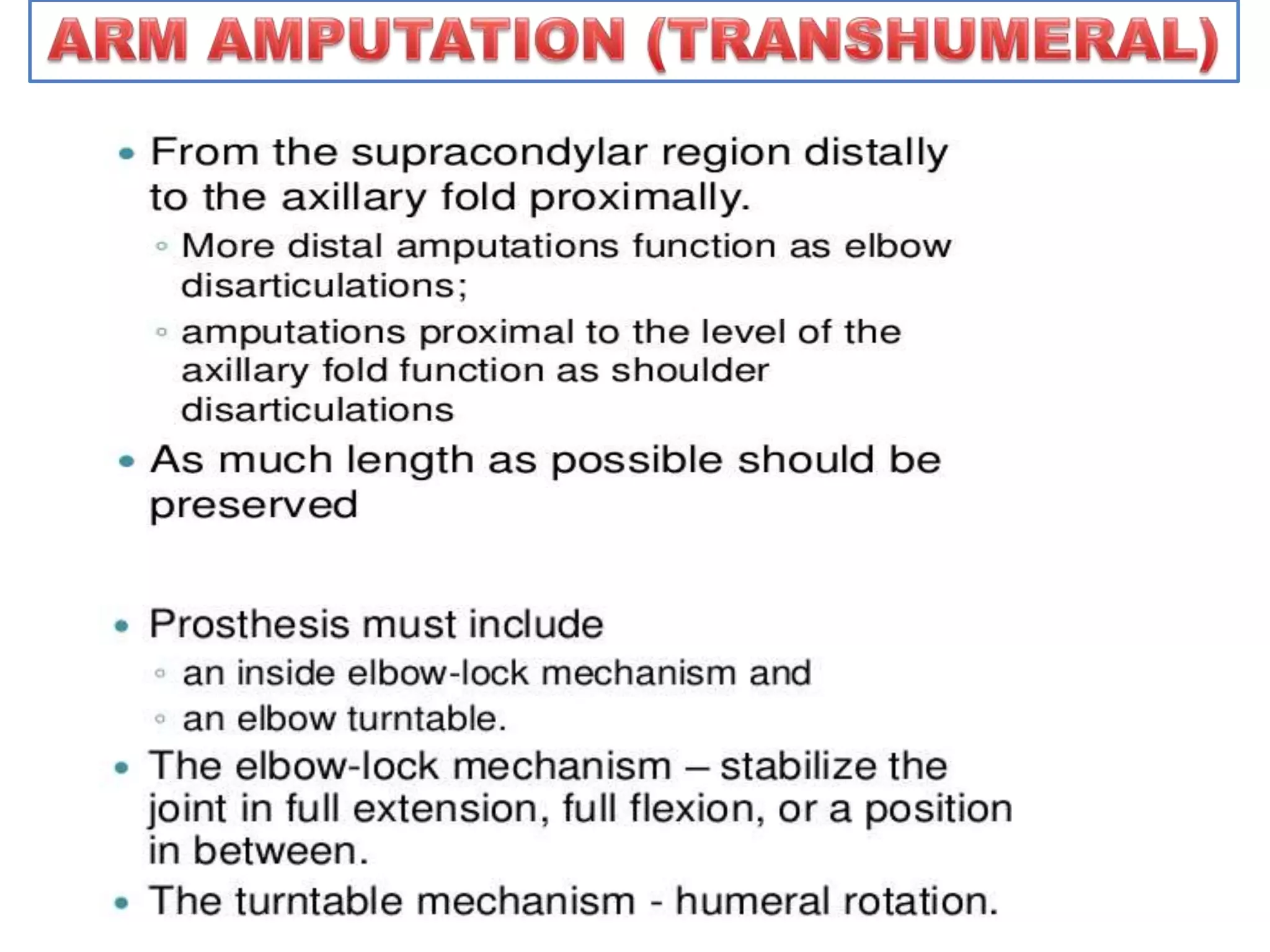 Upper Limb Amputation (Except Hand) by Dr. Arpan Chaudhary | PPTX