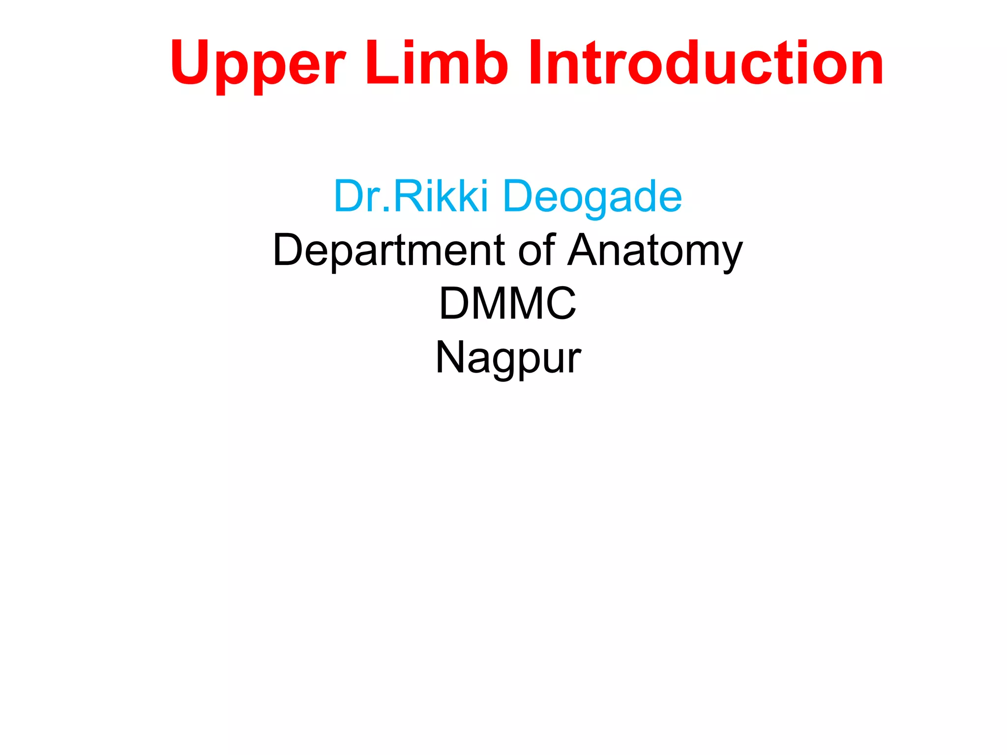 Upper limb full intro | PPTX