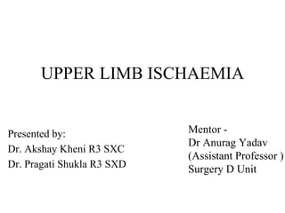 upper limb ischemia ppt.pptx