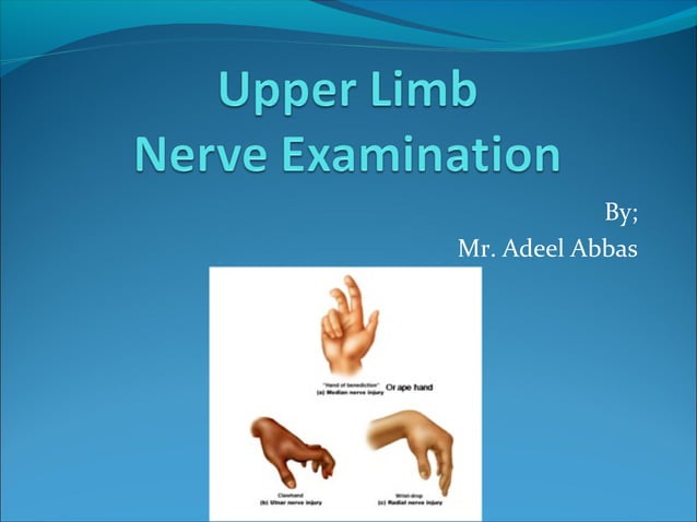 Upper limb nerve examination final year mbbs lecture | PPT