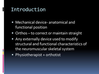 Upper limb orthosis | PPTX