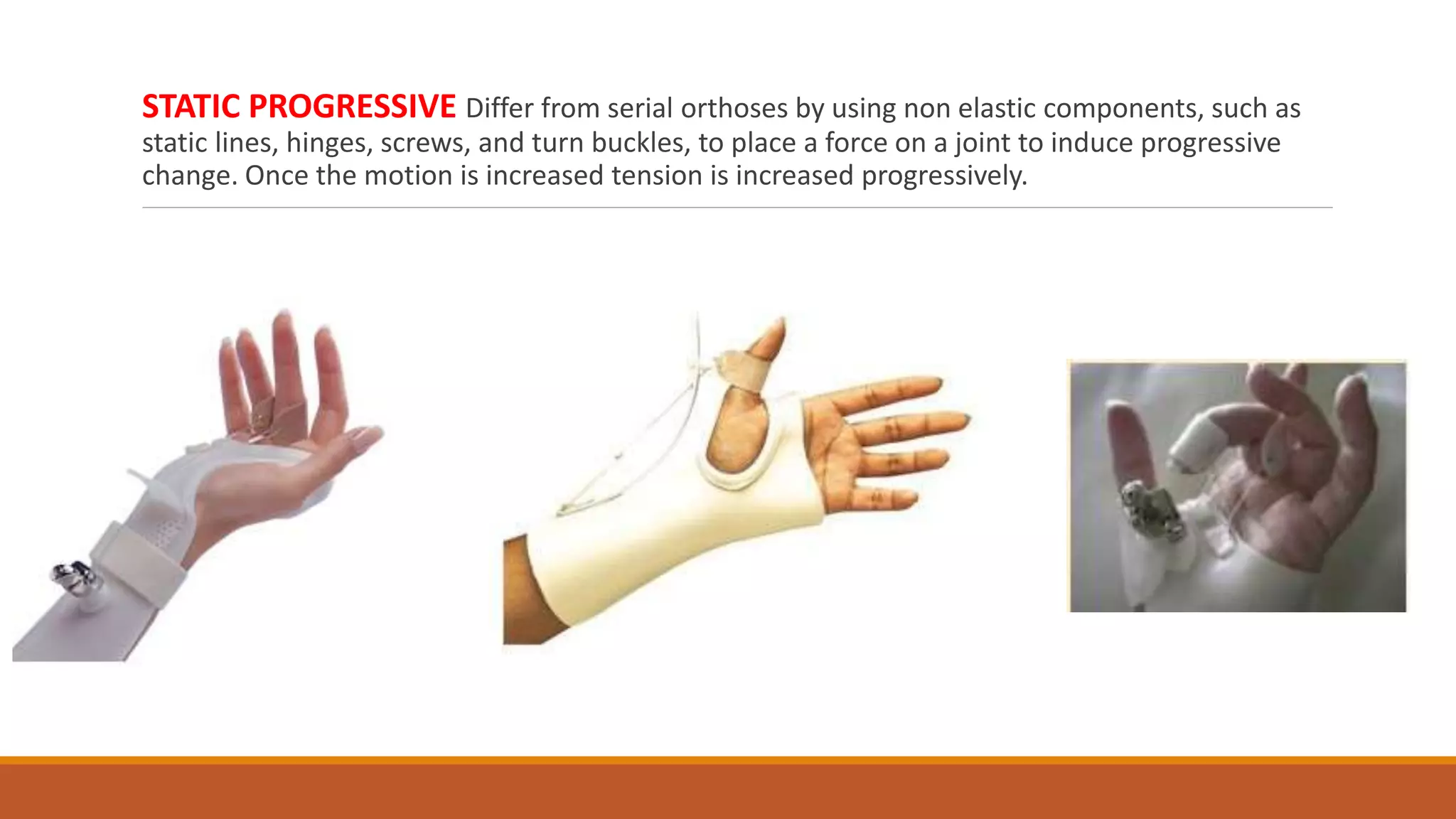 Upper Limb orthotic devices.pptx