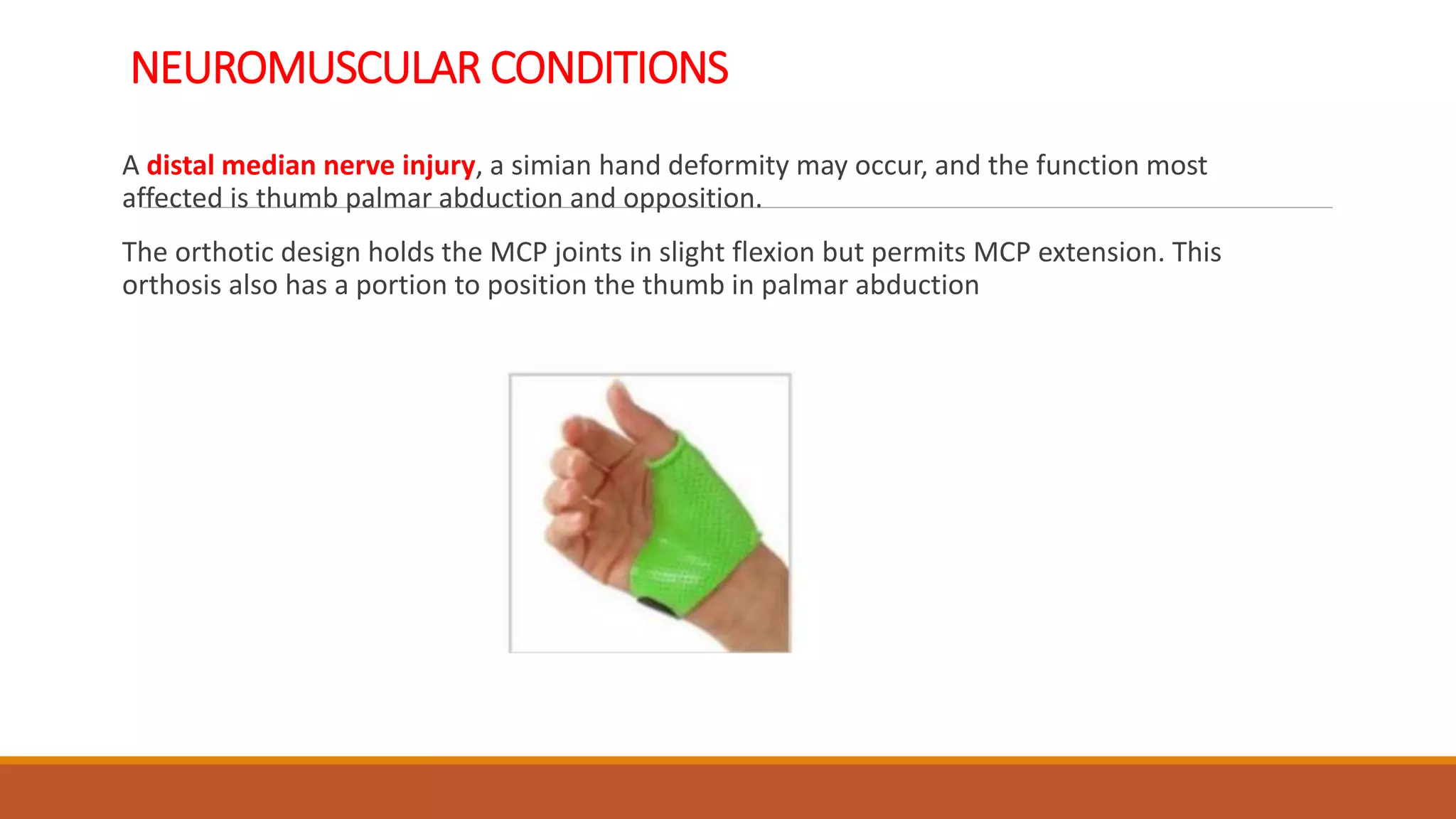 Upper Limb orthotic devices.pptx