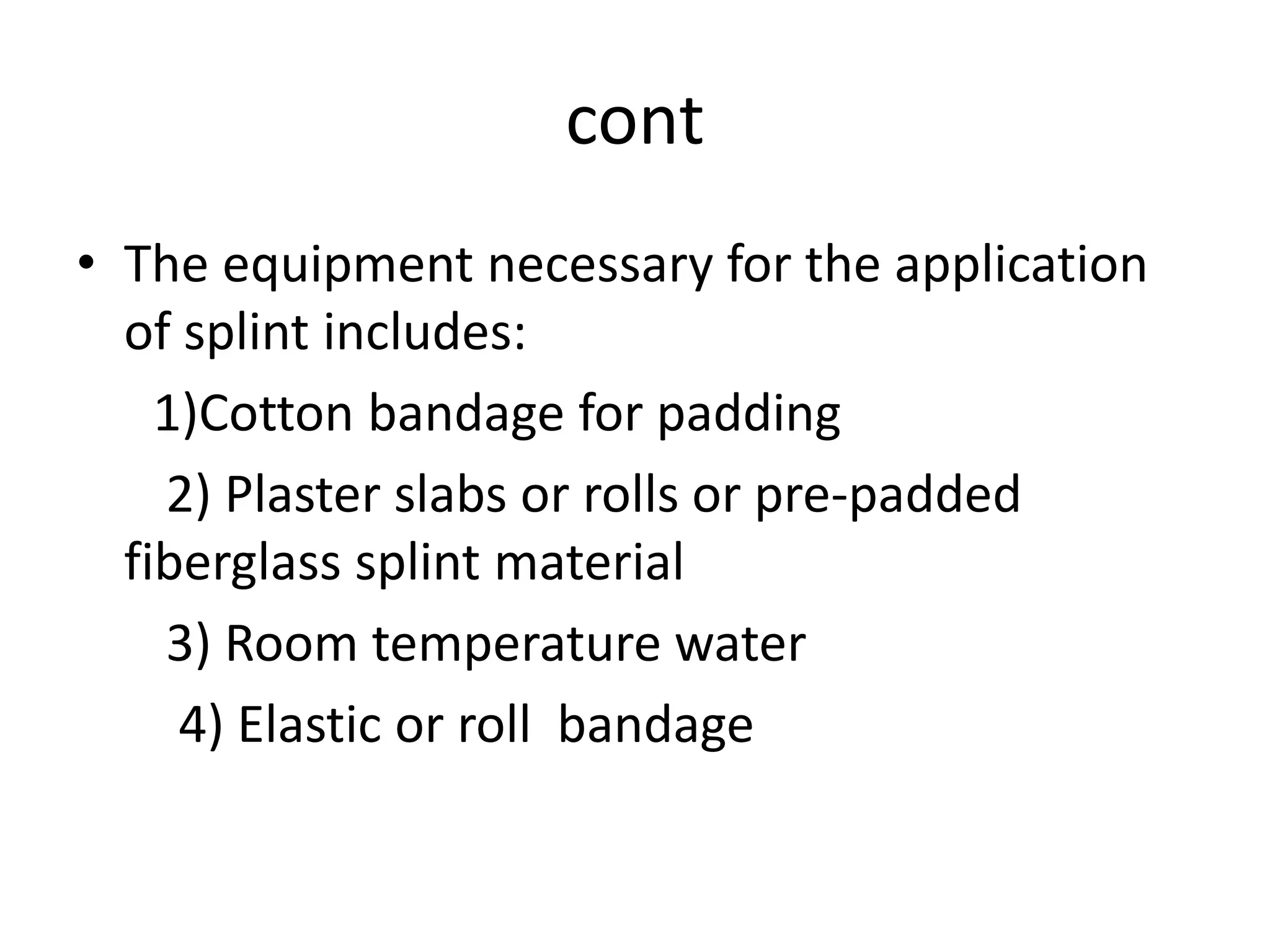 Upper limb slabs, broad arm sling and.pptx