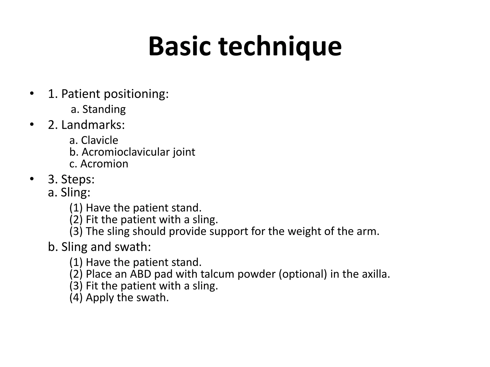 Upper limb slabs, broad arm sling and.pptx
