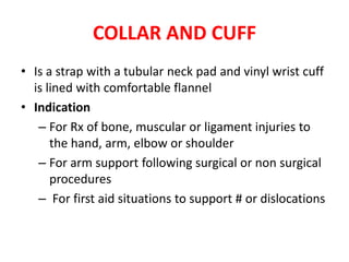 Upper limb slabs, broad arm sling and.pptx