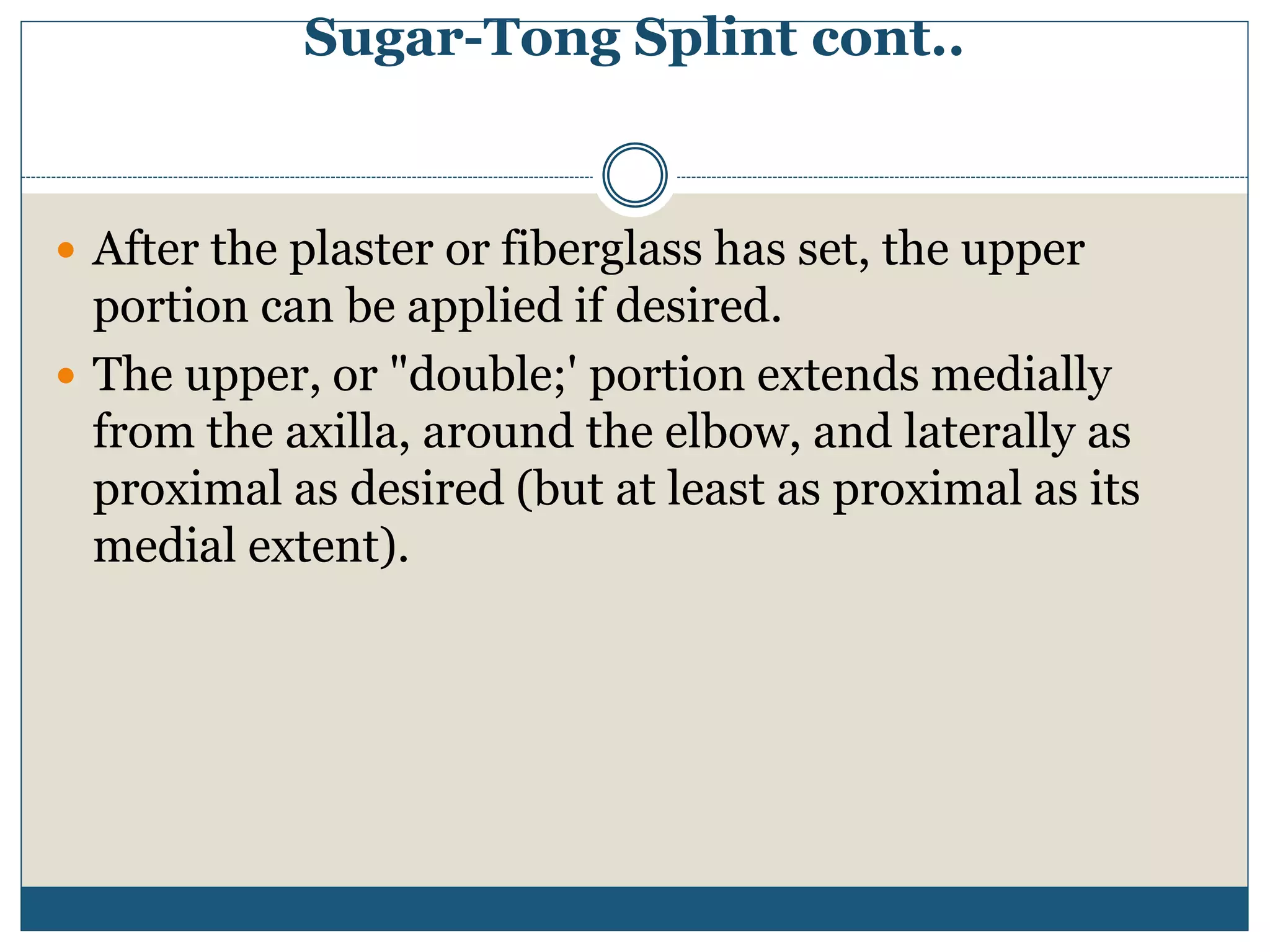 Upper limb slabs, broad arm sling and ayalew - Copy.pptx