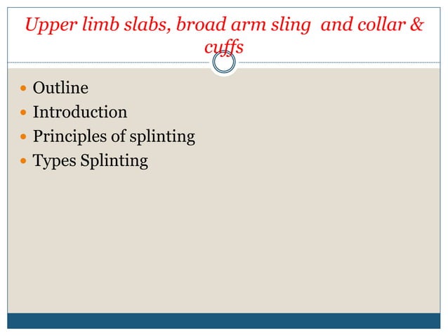 Upper limb slabs, broad arm sling and ayalew - Copy.pptx | First Aid ...