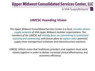Upper Midwest Consolidated Services Center | PPTX