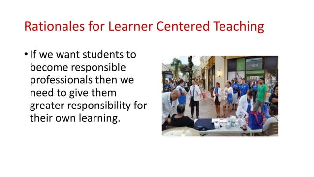 A Learner Centered Approach to Teaching | PPTX
