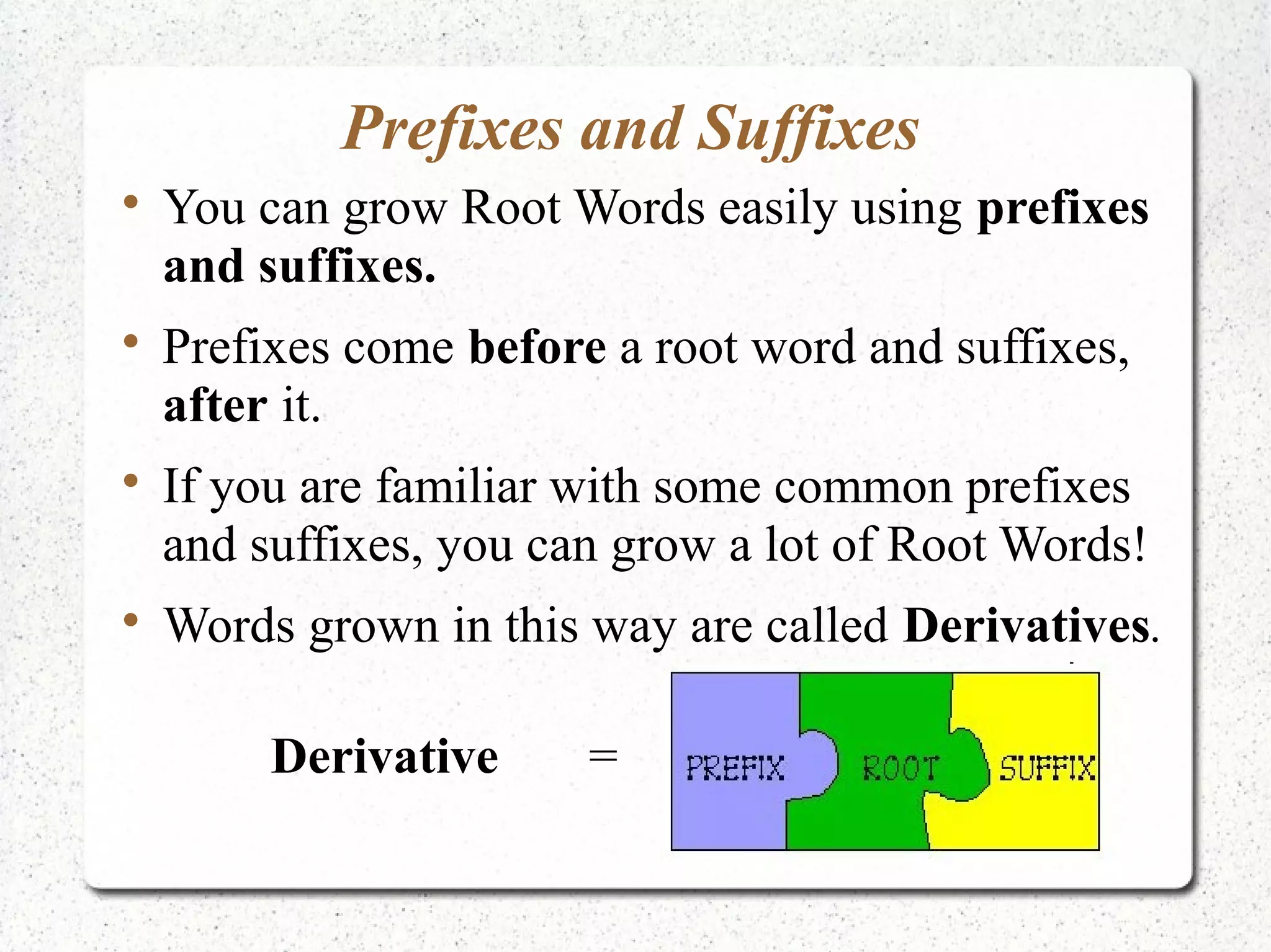 Upper Pri A - Prefixes, Roots and Suffixes | PPT