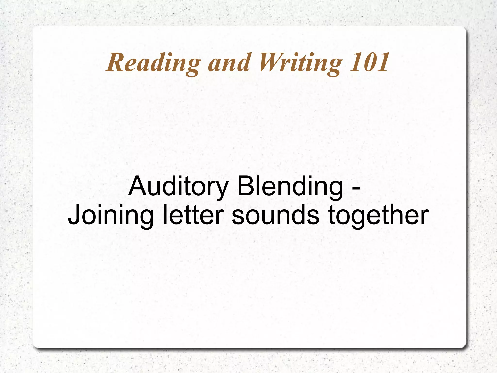 Upper primary auditory blend | PPT