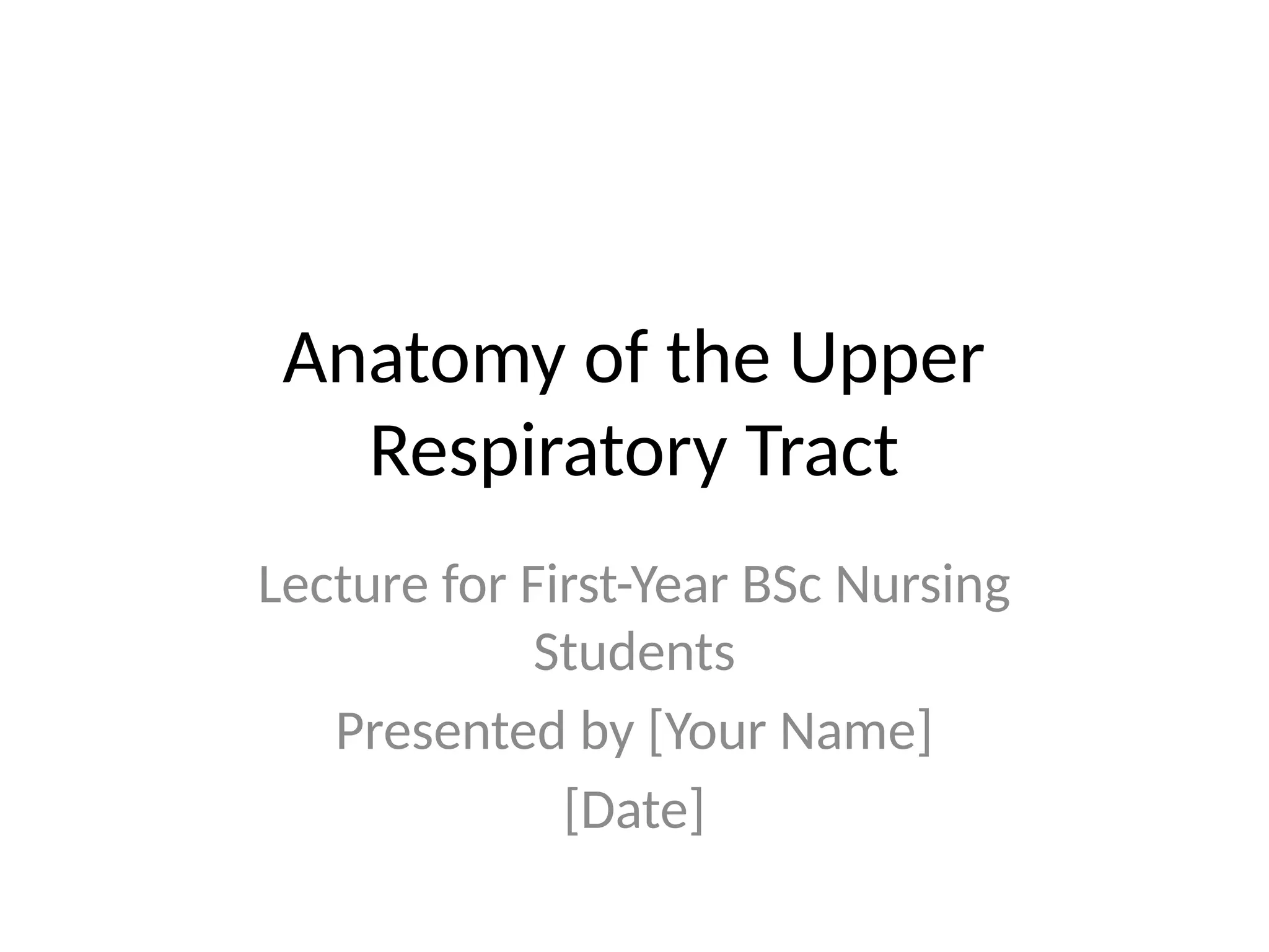 Upper_Respiratory_Tract_Anatomy_Detailed.pptx