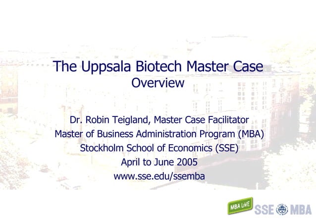 Uppsala Biotech Master Case Overview | PPT