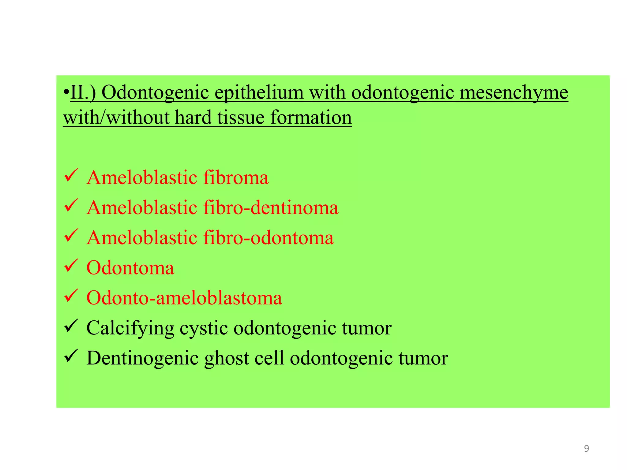 mixed odontogenic tumors | PPTX