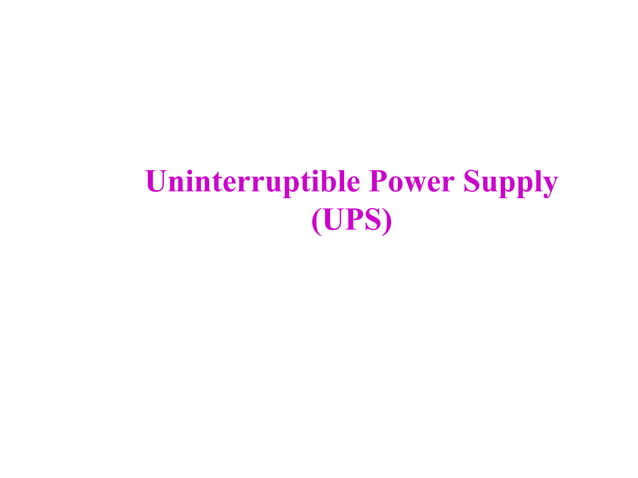 Ups | PPT | Consumer Electronics | Technology & Computing