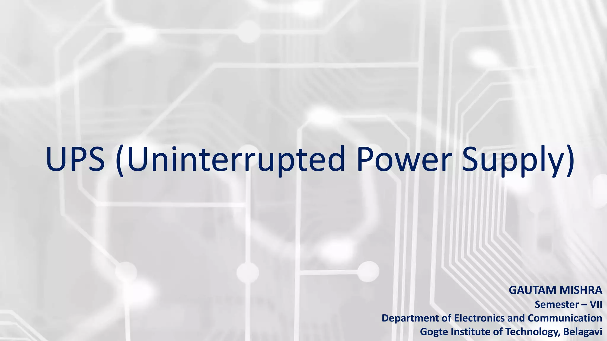UPS (Uninterrupted Power Supply) | PPTX