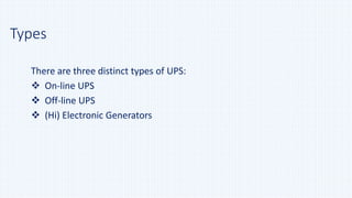 UPS (Uninterrupted Power Supply) | PPTX
