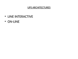 UPS_Online_UPS_Offline_UPS_theory_types_Comparison.ppt