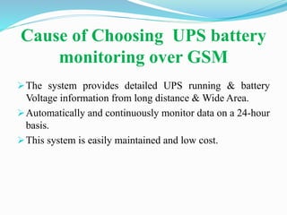 Ups battery monitoring system over gsm by humayun kobir | PPTX