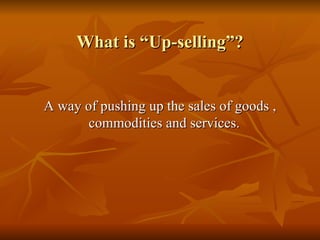 Up Selling-Restaurants | PPT