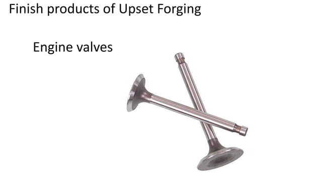 Upset forging | PPTX