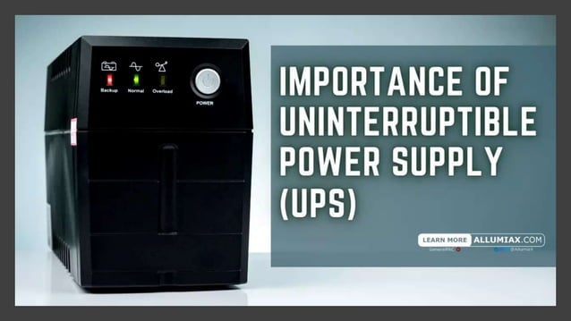 Importance of Uninterruptible Power Supply | PPT