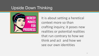 Upside Down Thinking: Disrupting the Status Quo | PPTX