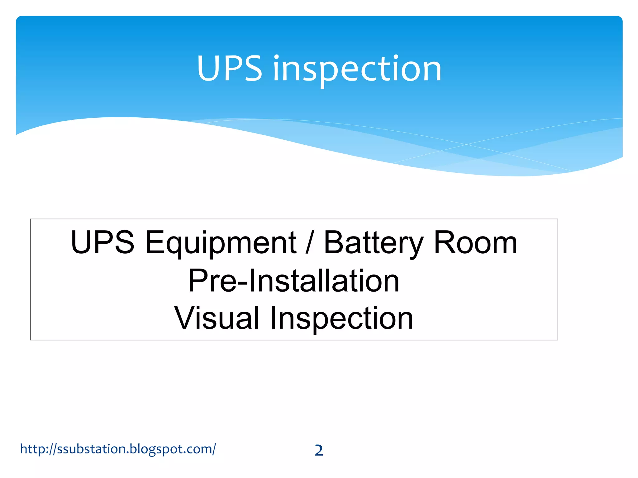 Ups installation & inspection | PPTX