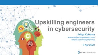 Upskilling your engineers in Cyber security while they WFH | PPT