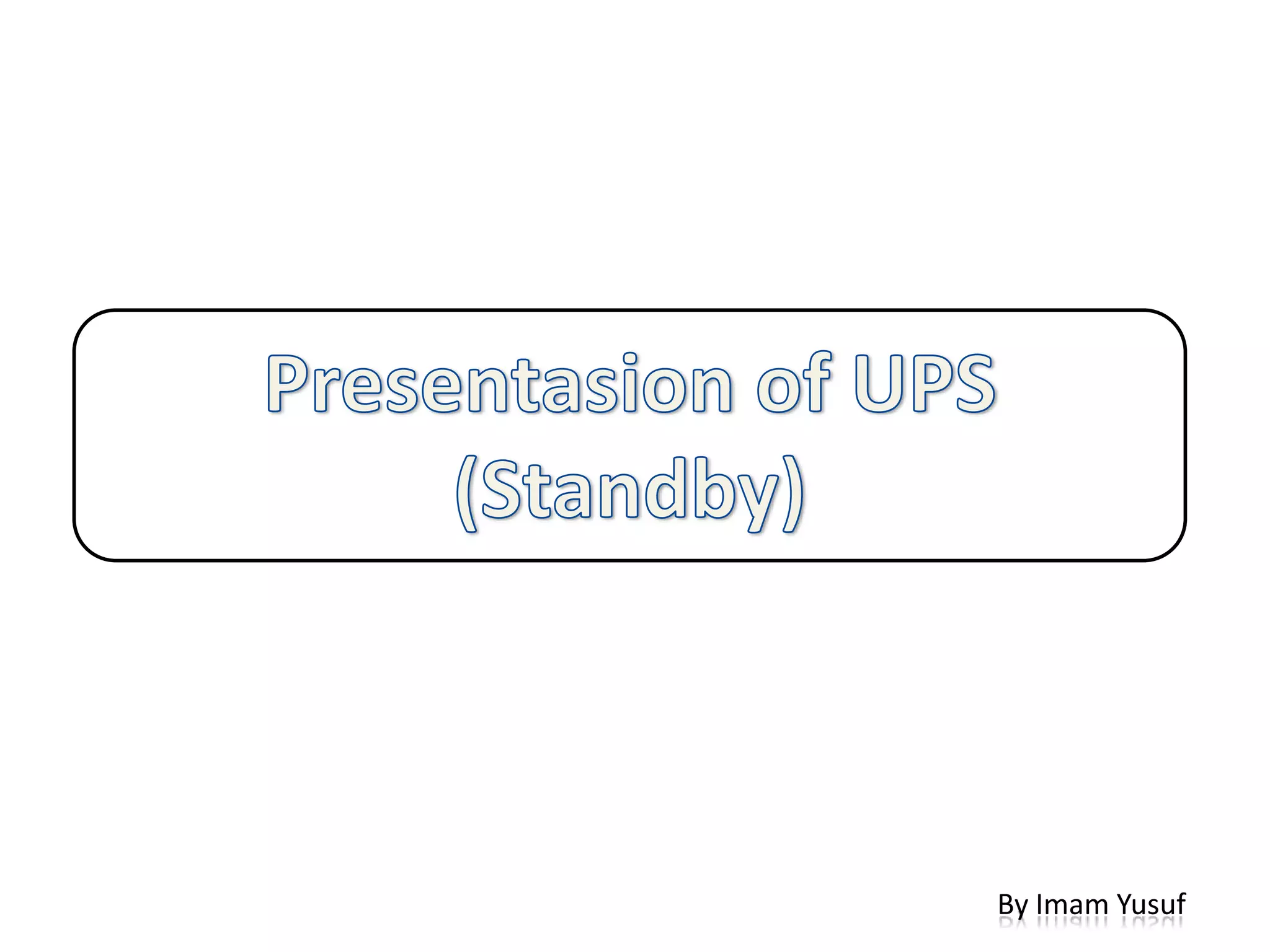Ups presentation | PPTX