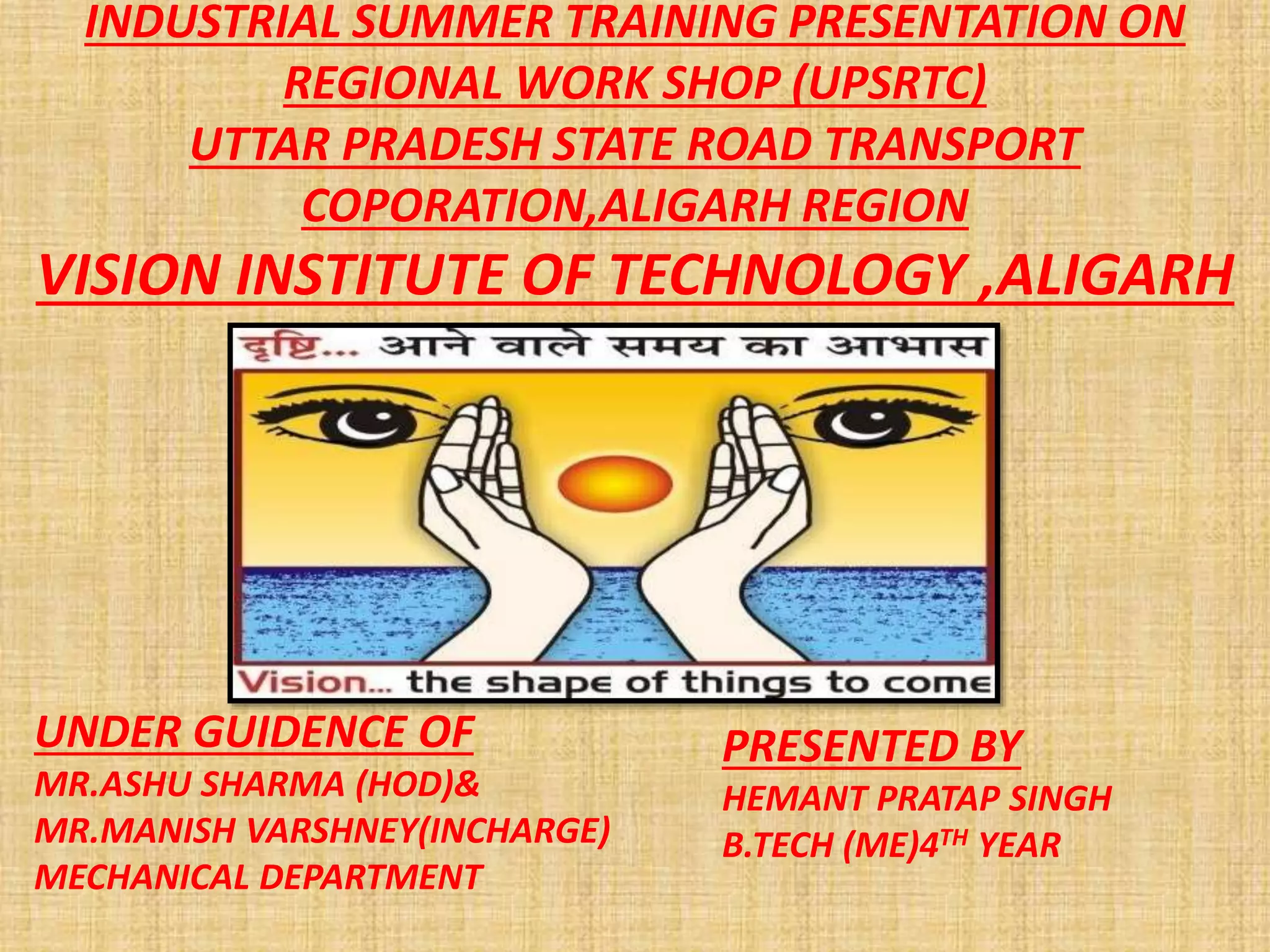 Upsrtc training presentation (ppt) 2018 Hemant pratap singh | PPTX