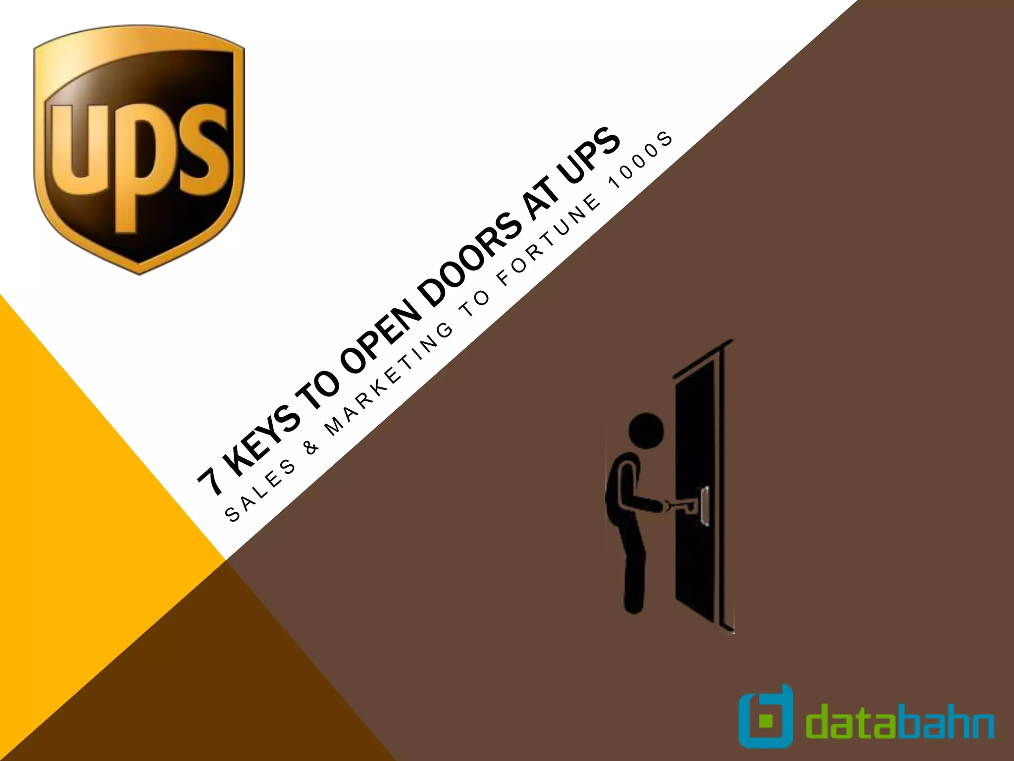 7 keys to open doors at UPS | PPT