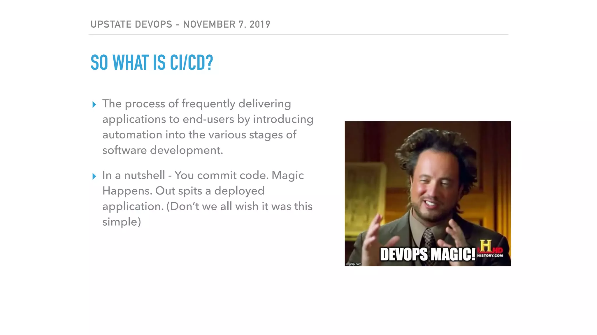 Upstate DevOps - CICD - November 2019 | PPT