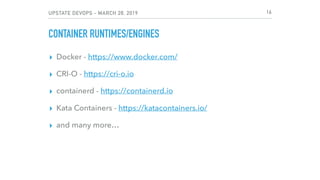 Upstate DevOps - Containers 101 - March 28, 2019 | PPT