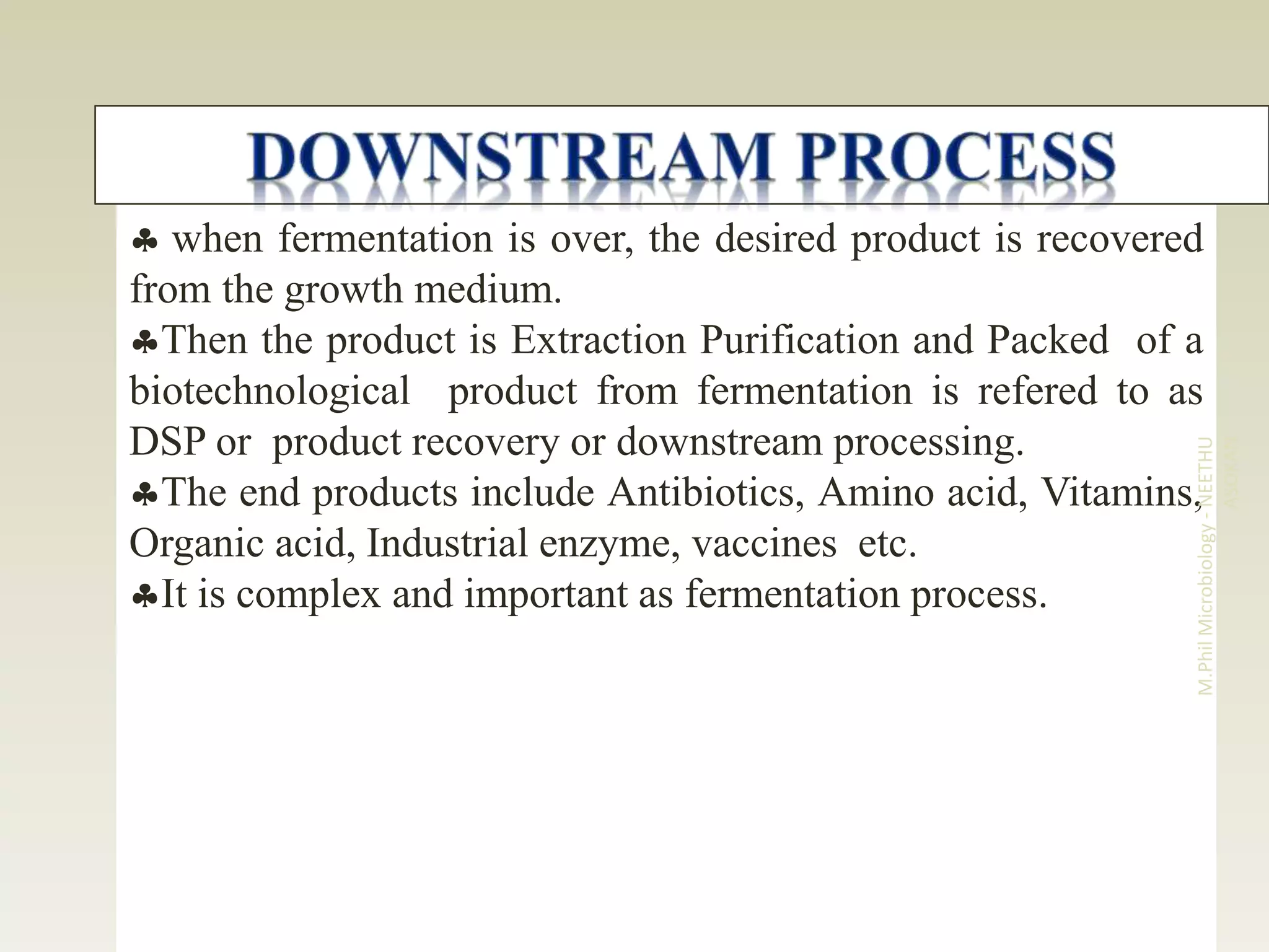 Upstream and down stream process | PPTX | Chemistry | Science