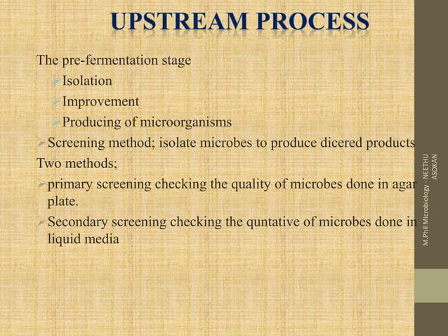 Upstream and down stream process | PPTX | Chemistry | Science