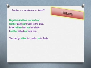 Upstream B1 Unit 4: Linkers | PPT