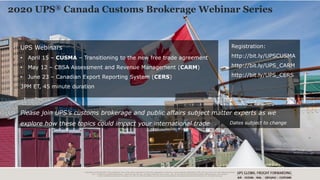 UPS Customs Brokerage - USMCA/CUSMA Implementation and Transition | PDF