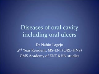 Oral_cavity_ulcers in otolaryngology .ppt