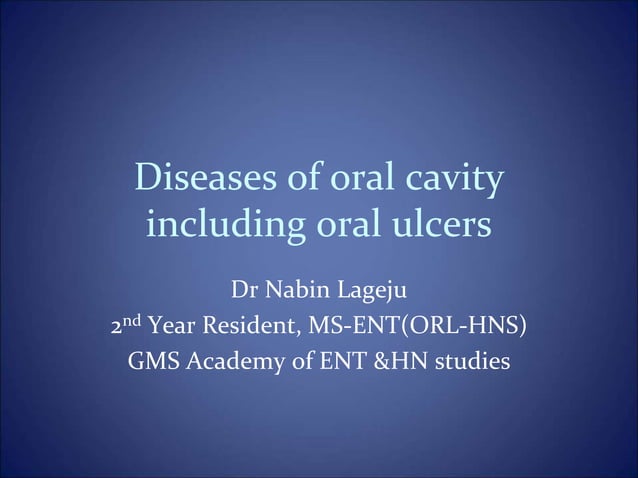 Oral_cavity_ulcers in otolaryngology .ppt
